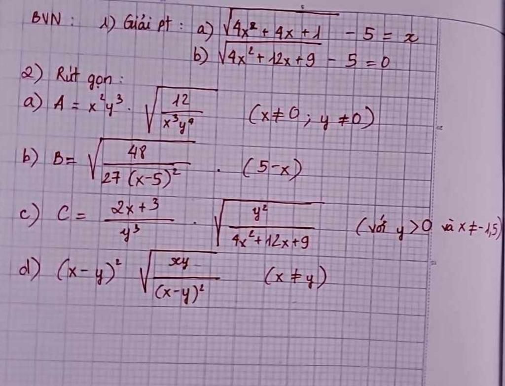 BVN: 1) Giải pt: 2) Rút gọn: a) A = x²y² 2 b) B = V 48 27 (x-5² c) C ...