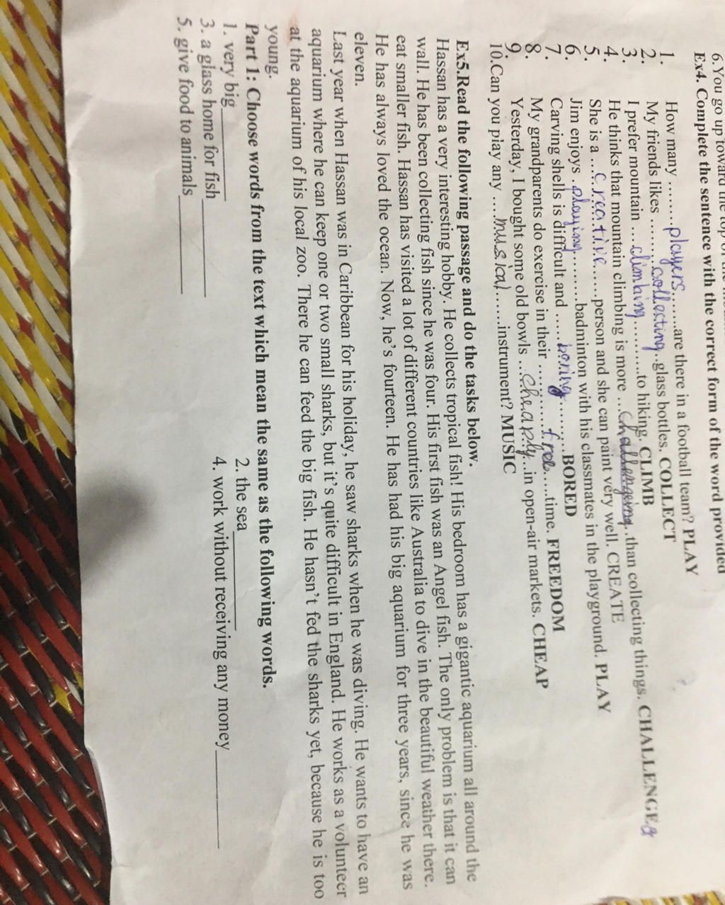 6. You go up toward the Ex4. Complete the sentence with the correct ...