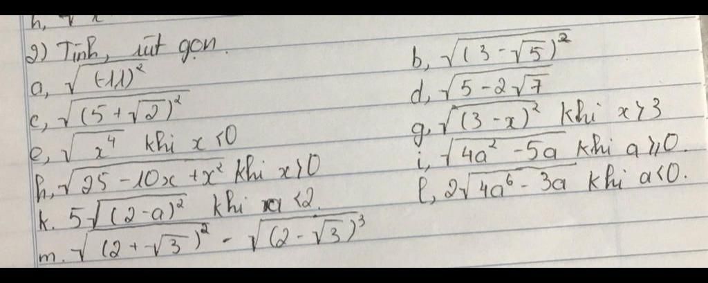 2) Tink, mit gon a √ ² C₁√√(5+ √5)² khi x e √ 24 h₁ √ 25-10x + x² khi ...