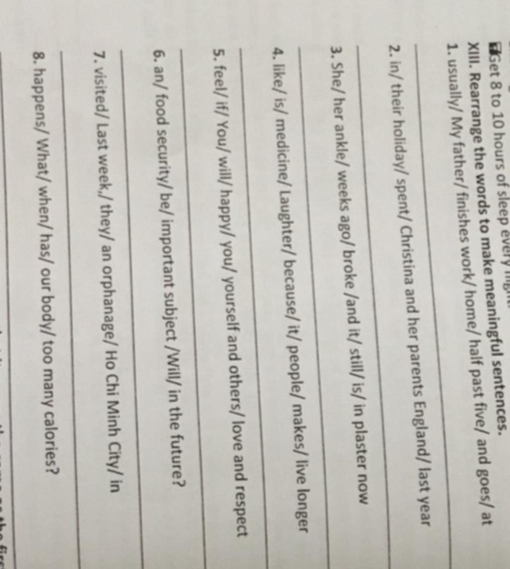 Get 8 to 10 hours of sleep every might XIII. Rearrange the words to ...