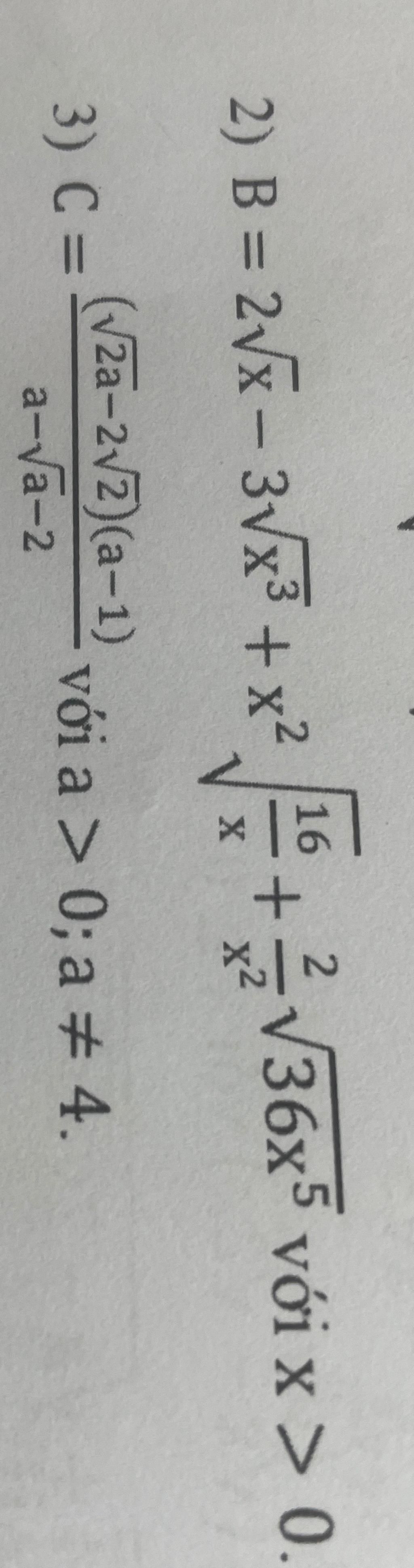 16 2 √ 2 B 2√x 3√x³ X² X X² V Với A 0 A 4 3 C √2a 2√2