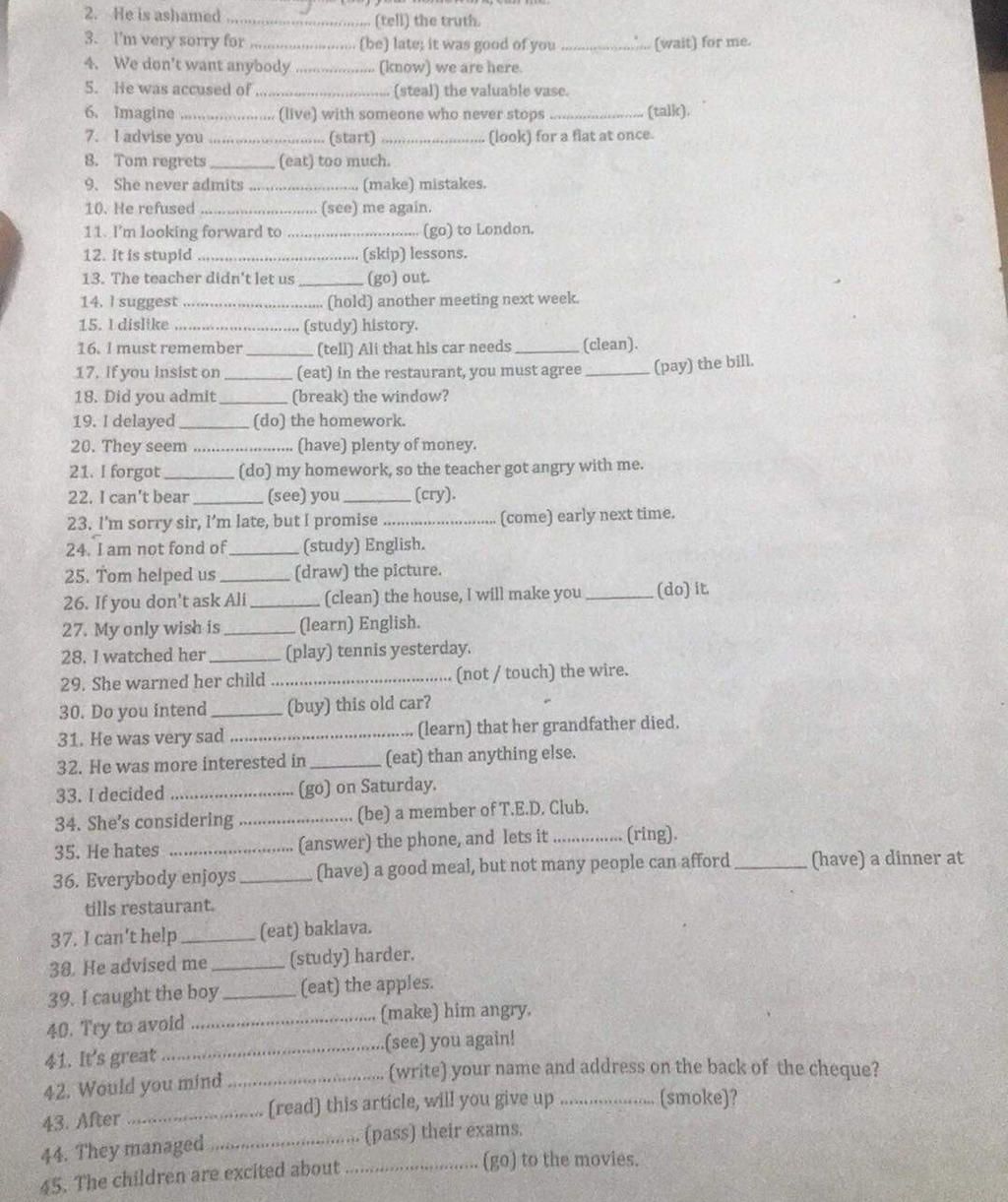 2. He is 3. I'm very sorry for... 4. We don't want anybody... (know) we ...