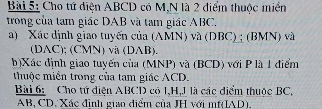 www Bài 5: Cho tứ diện ABCD có M,N là 2 điểm thuộc miền trong của tam giác DAB và tam giác ABC ...
