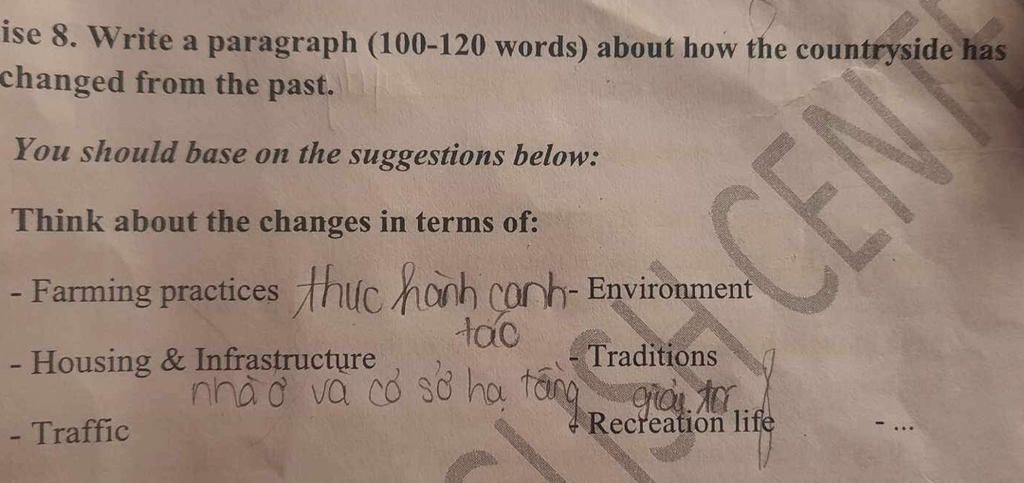 ise 8. Write a paragraph (100-120 words) about how the countryside has ...