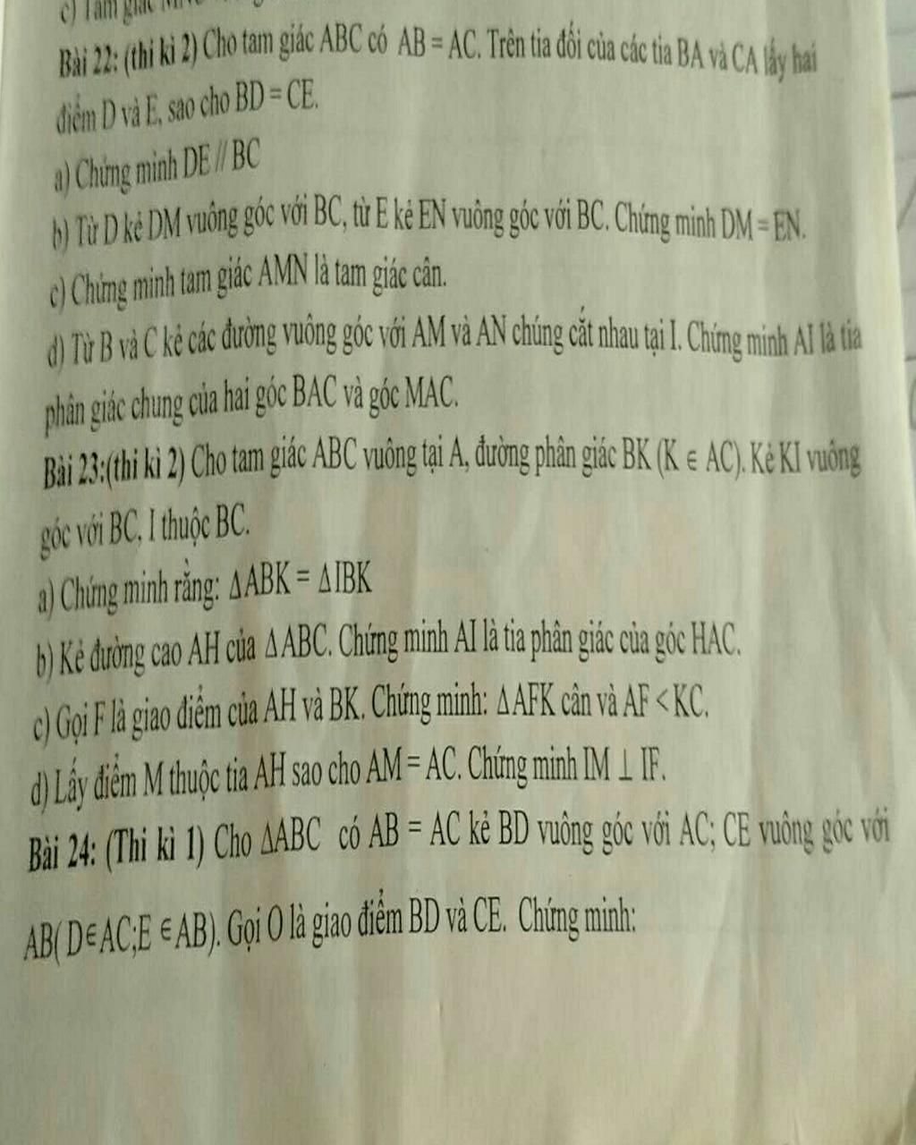Bài 22: (thi kỉ 2) Cho tam giác ABC có AB = AC. Trên tia đối của các tia BA và CA lấy bất điểm D ...