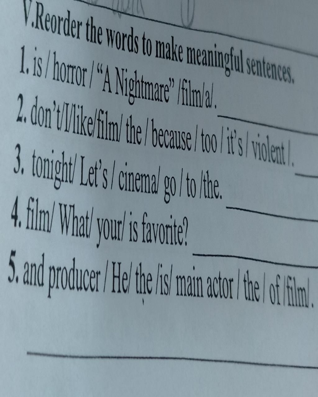 V.Reorder the words to make meaningful sentences. 1.is/horror /"A ...