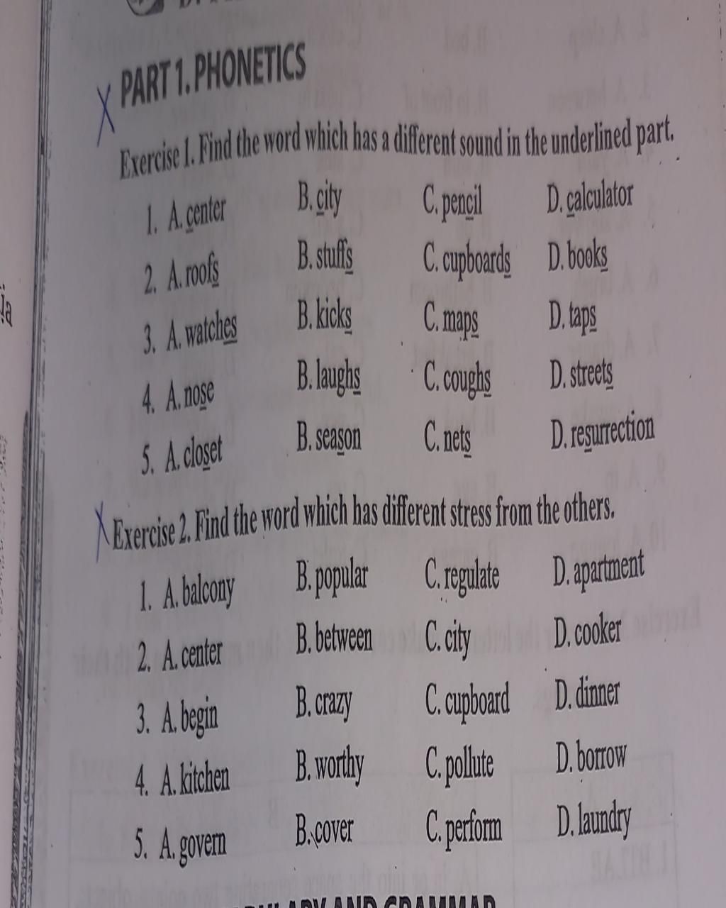 X PART 1. PHONETICS Exercise 1. Find the word which has a different ...