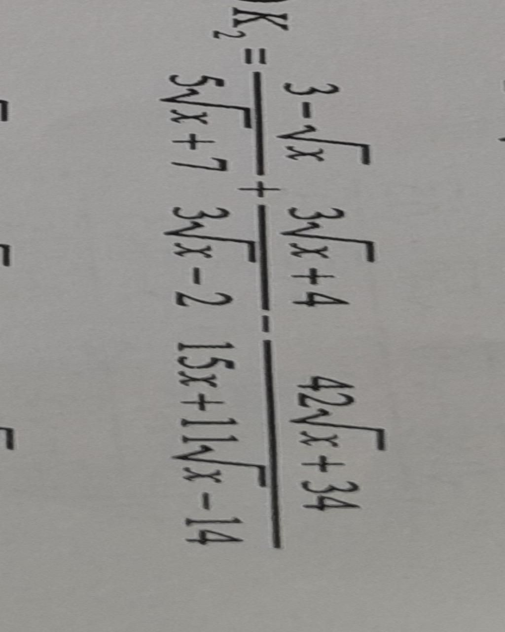 3-√x 3√x+4 42√x+34 *² = 3√x+7² 3√x-2 15x+11√/x-14