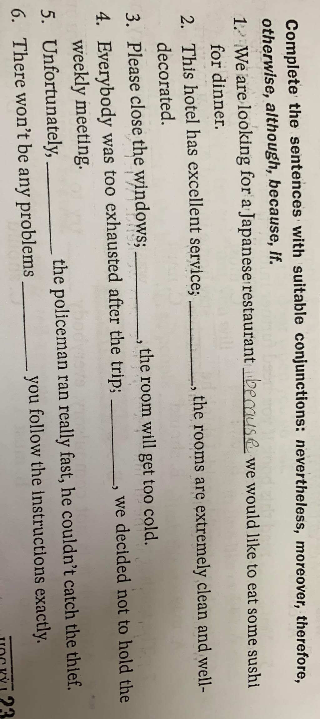 Complete the sentences with suitable conjunctions: nevertheless ...