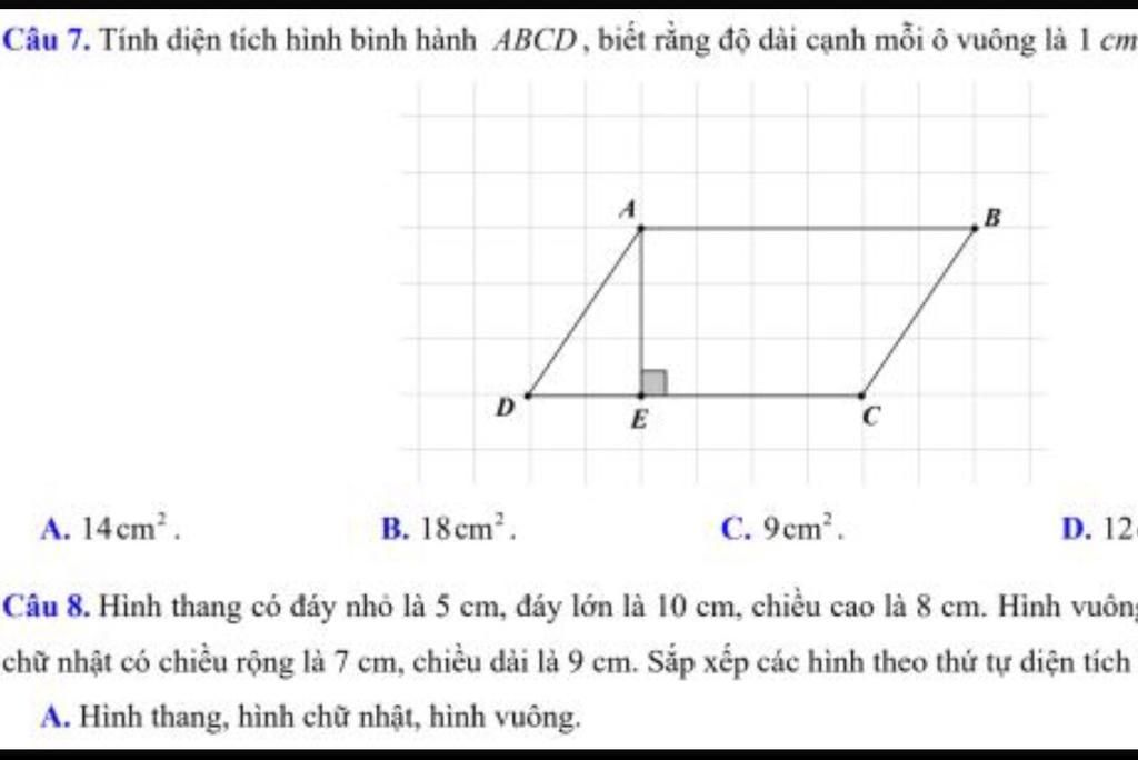 Câu 7. Tính diện tích hình binh hành ABCD, biết rằng độ dài cạnh mỗi ô ...
