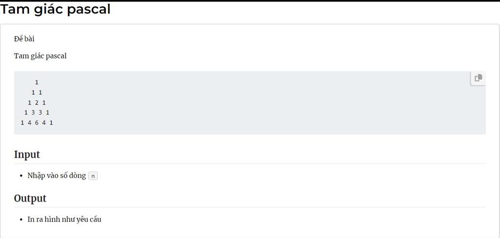 Tam giác pascal Để bài Tam giác pascal 1 1 1 1 2 1 1 3 3 1 1 4 6 4 1 ...