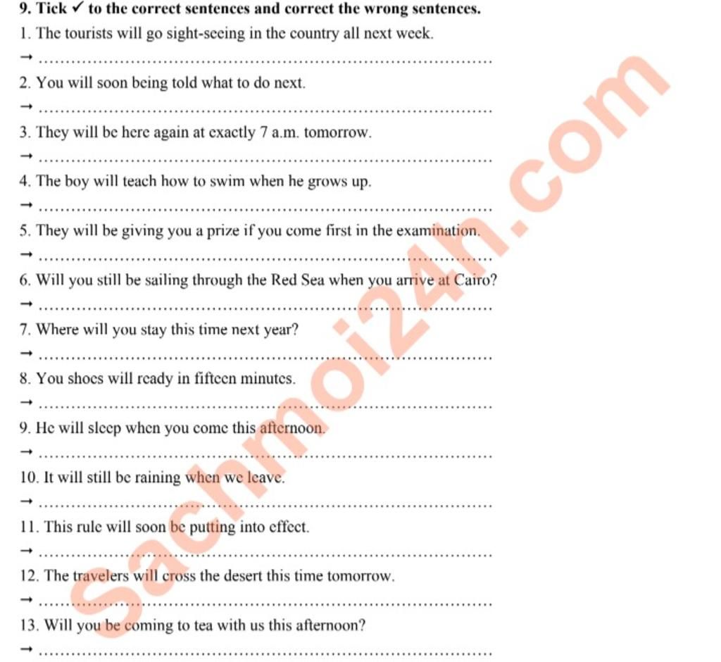 9. Tick to the correct sentences and correct the wrong sentences. 1 ...