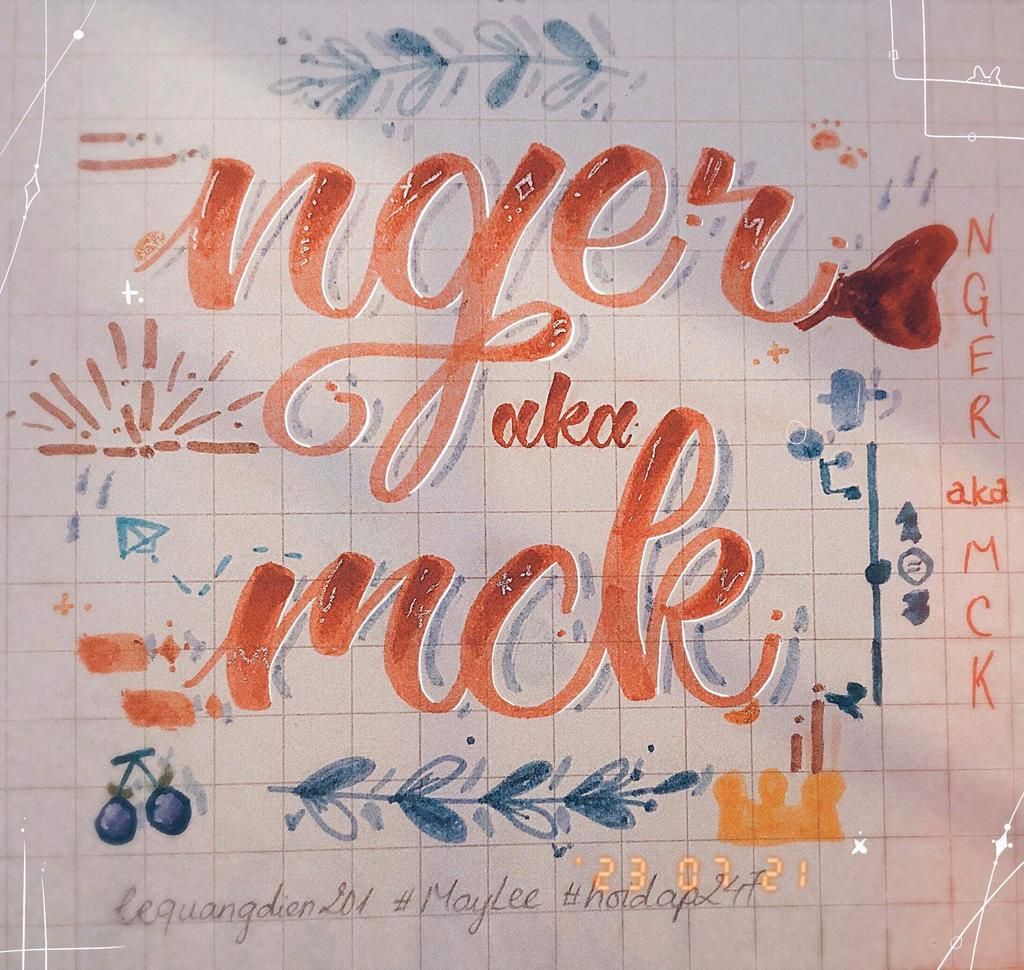 Calli/Mono/Hand Letter/Type: đụng đến MCK là phải cháy =)))) $-$ Hoặc ...