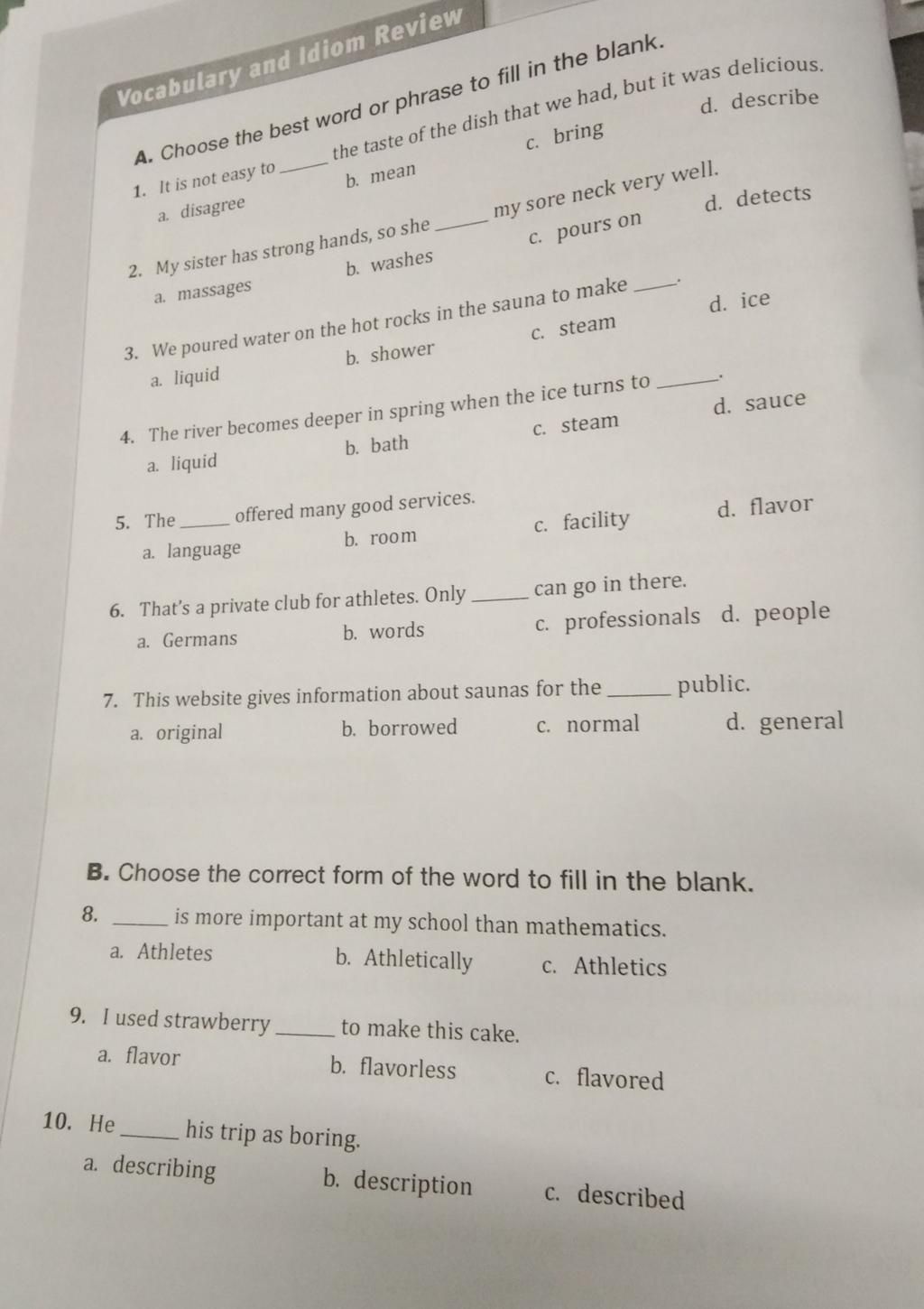 Vocabulary and Idiom Review A. Choose the best word or phrase to fill ...