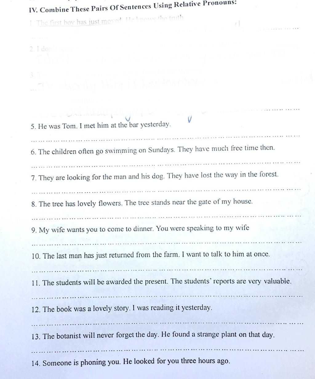 IV. Combine These Pairs Of Sentences Using Relative Pronouns: 1. The ...