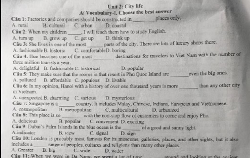 Unit 2: City life A/ Vocabulary-I. Choose the best answer Câu 1 ...