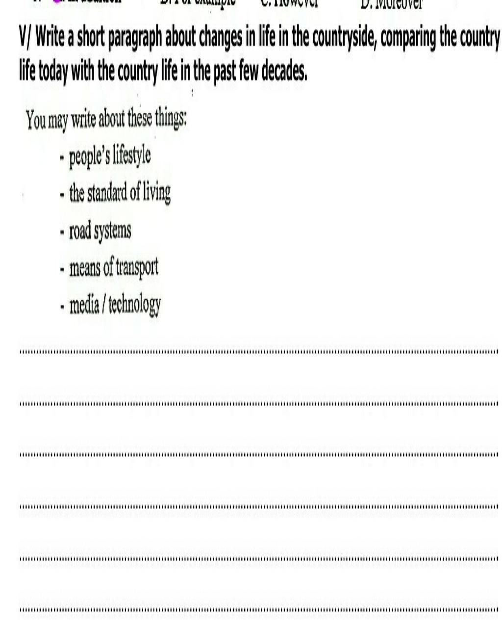 V/ Write a short paragraph about changes in life in the countryside ...