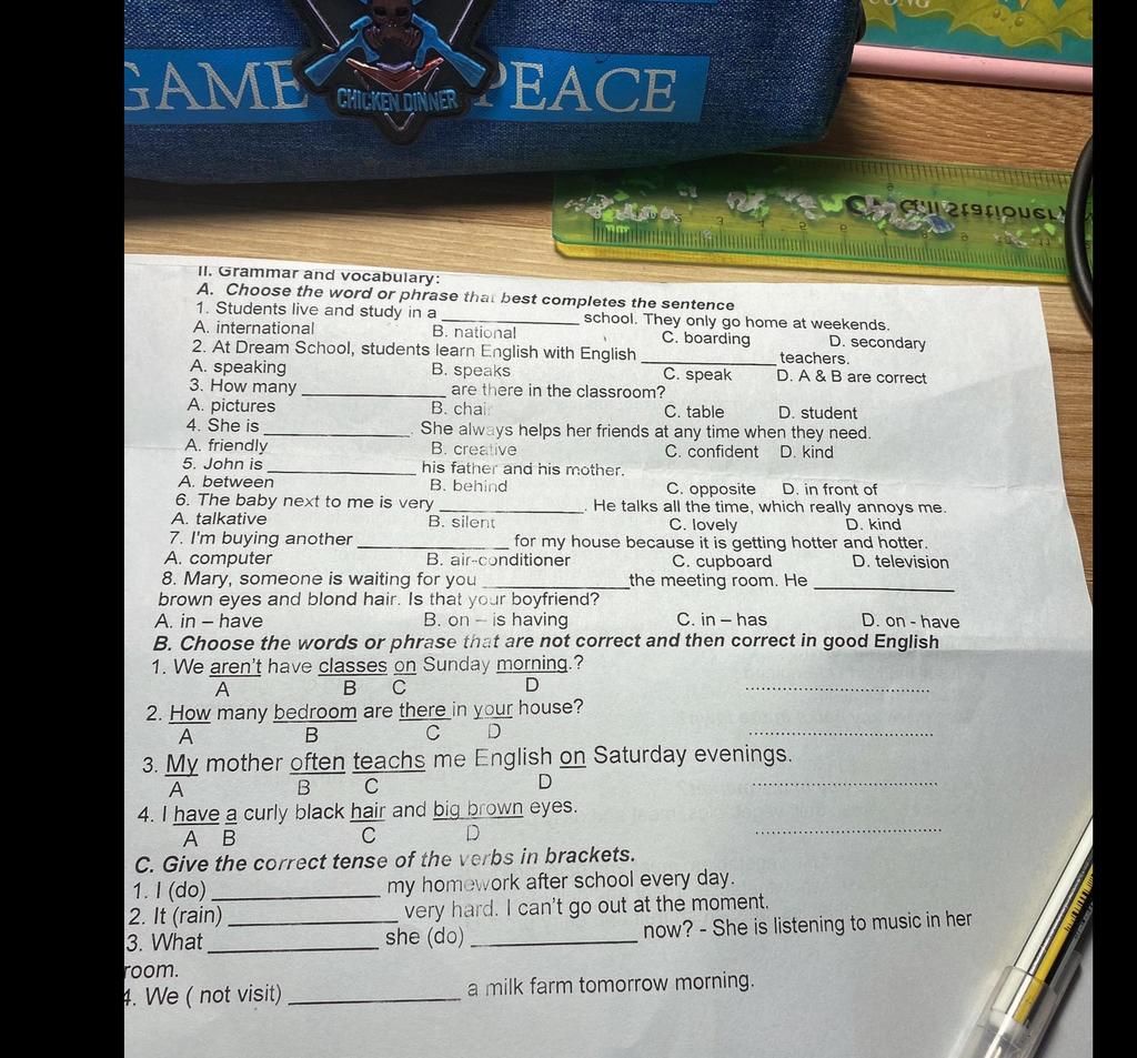 GAME CHER II. Grammar and vocabulary: A. Choose the word or phrase that ...