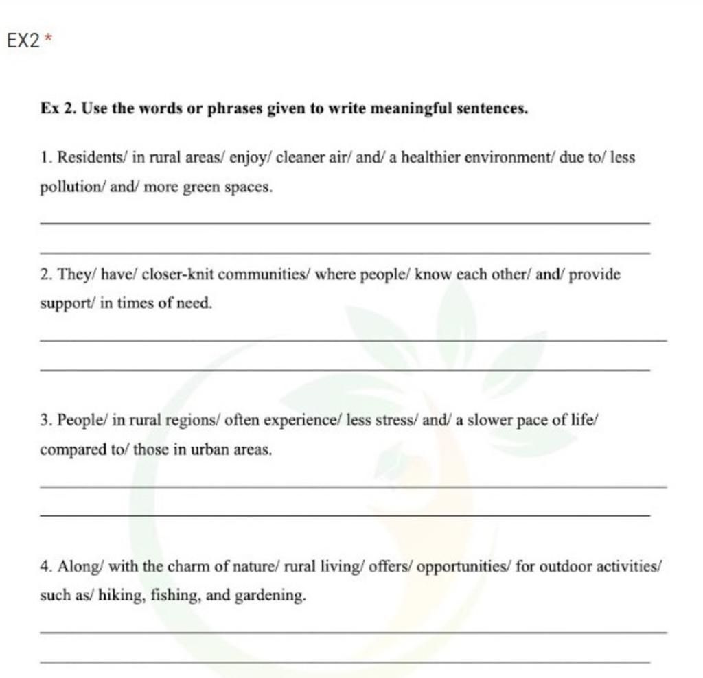 EX2 * Ex 2. Use the words or phrases given to write meaningful ...