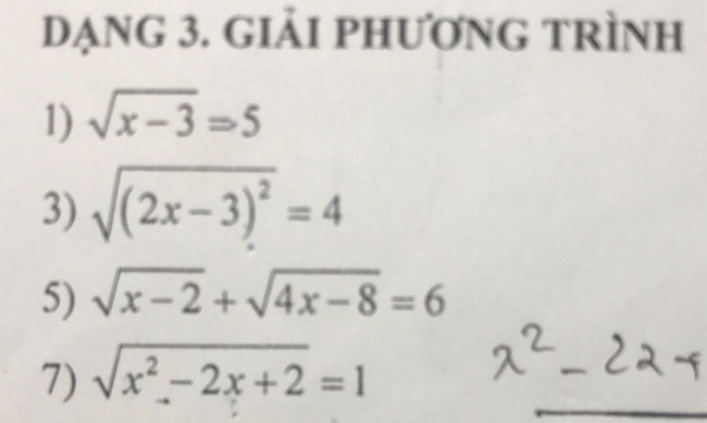 DẠNG 3. GIẢI PHƯƠNG TRÌNH 1)√x-3=5 3) √√(2x-3)² = 5) √√x-2+√√4x-8 = 6 7 ...