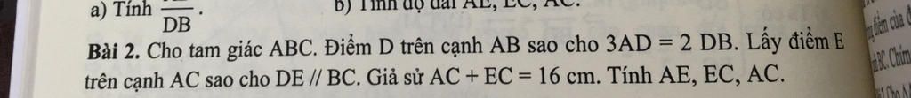 a) Tỉnh do dal AE, DB Bài 2. Cho tam giác ABC. Điểm D trên cạnh AB sao ...