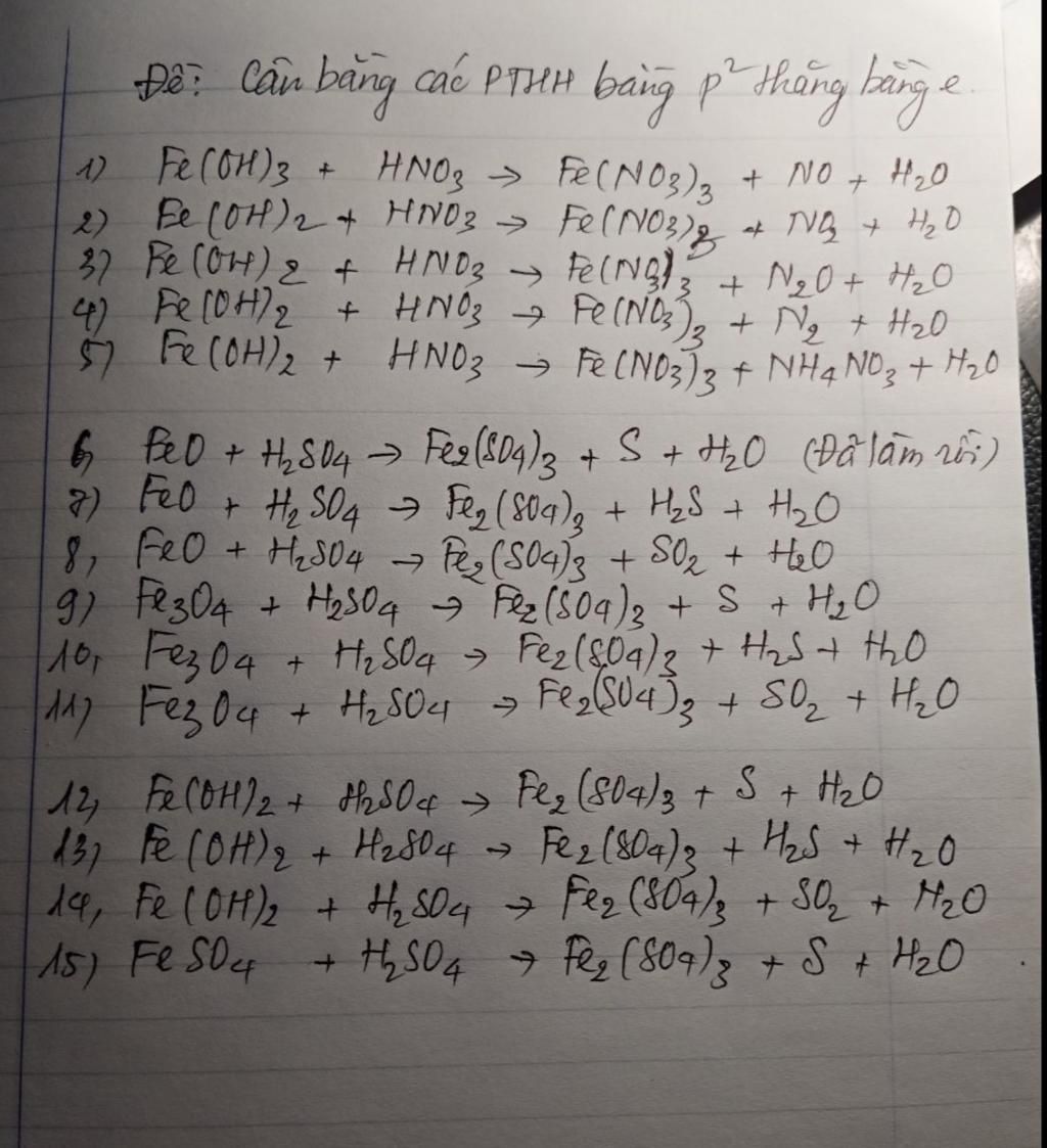 Đề cân bằng các PTHH bằng p thăng bằng 2 1) Fe(OH)3 + HNO3 → Fe(NO3)3 + NO H₂0 ナ 2) Fe(OH)2 ...
