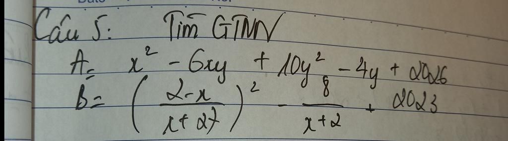 Câu S Tim GINN 2 A₁ x² - 6xy + 10y² - 4y + 2016 2 Lax 2 8 2023 a) X+Q