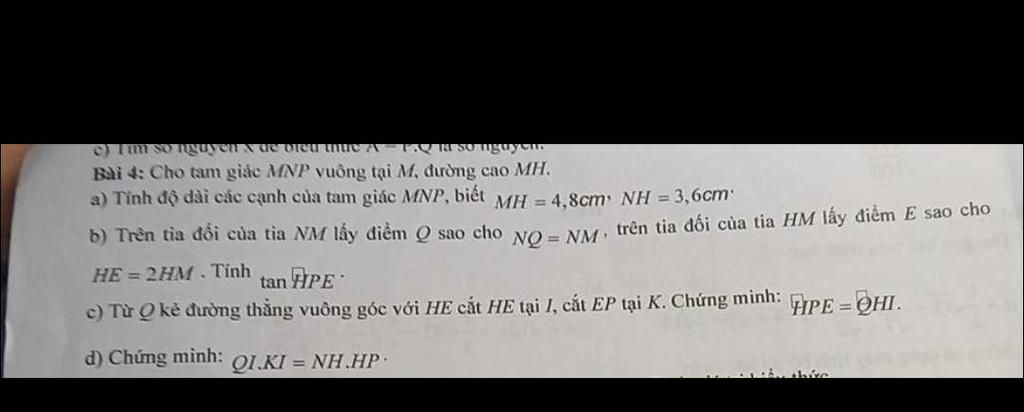 o) Iim so nguyen & de dieu intre A P.Q TA SO Mguyen. Bài 4: Cho tam giác MNP vuông tại M, đường ...