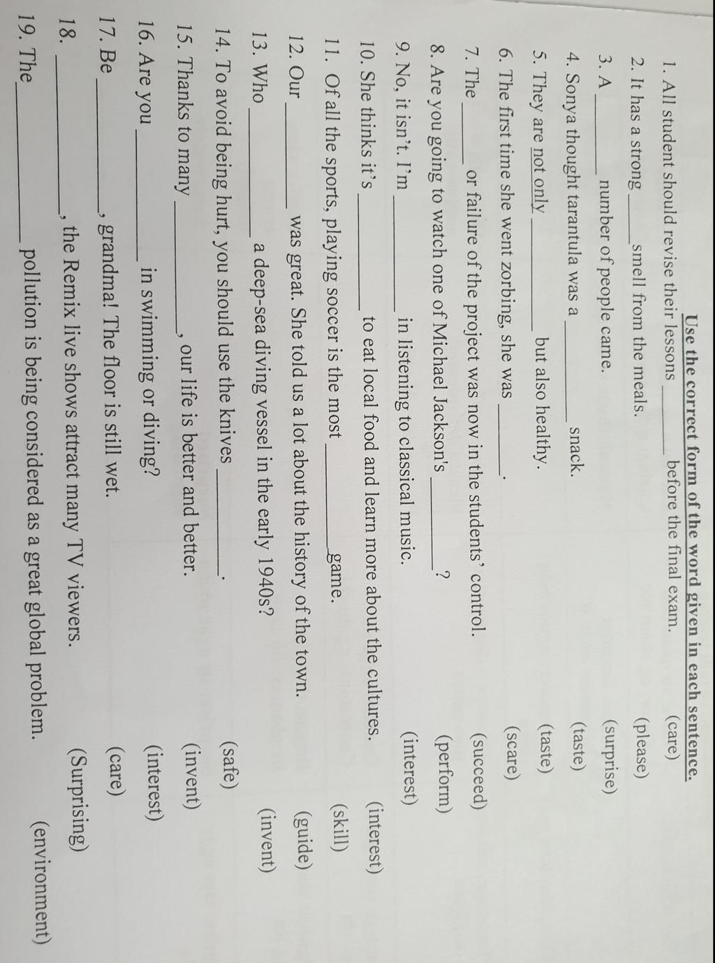 Use the correct form of the word given in each sentence. 1. All student ...