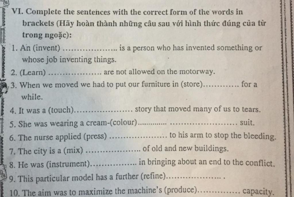 VI. Complete the sentences with the correct form of the words in ...