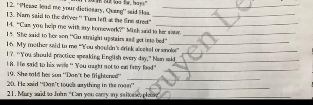 out too far, boys" 12. "Please lend me your dictionary, Quang" said Hoa ...