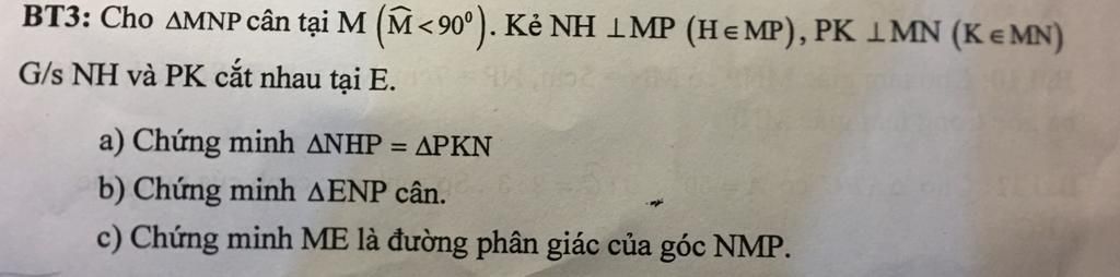 BT3: Cho AMNP cân tại M (M