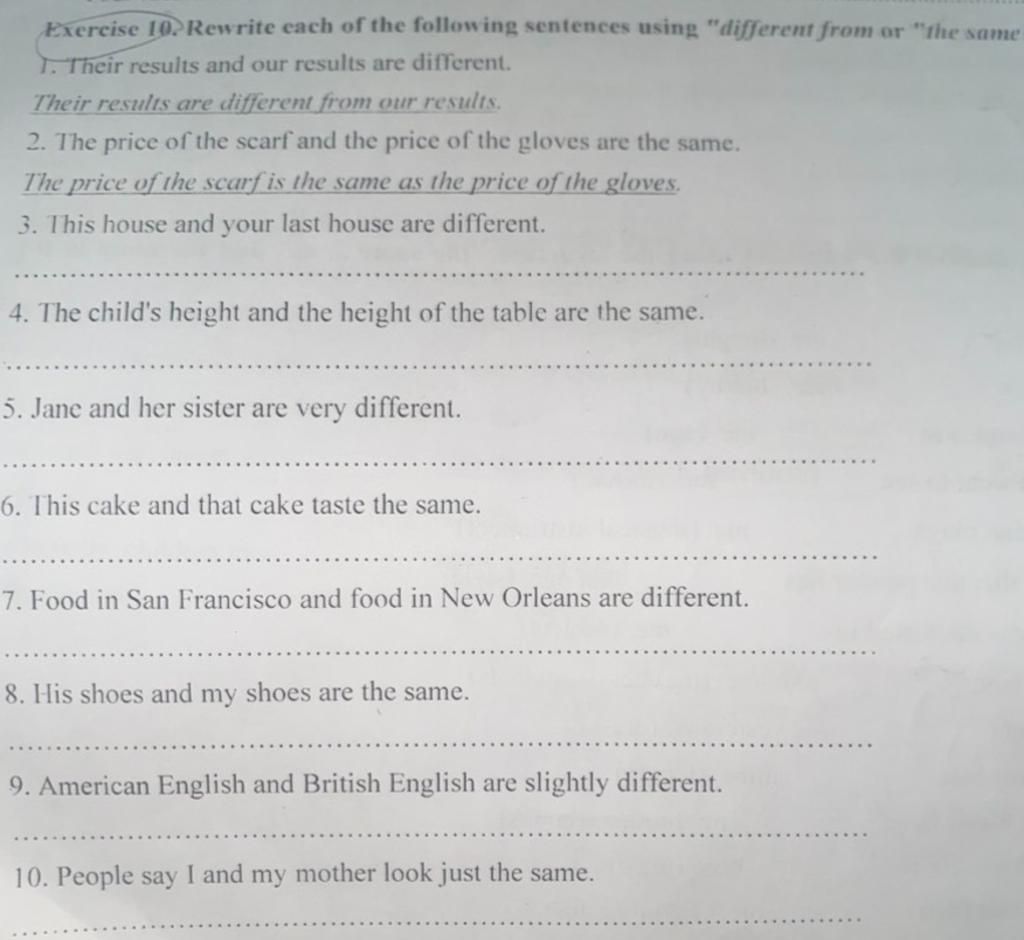 Exercise 10. Rewrite each of the following sentences using "different ...
