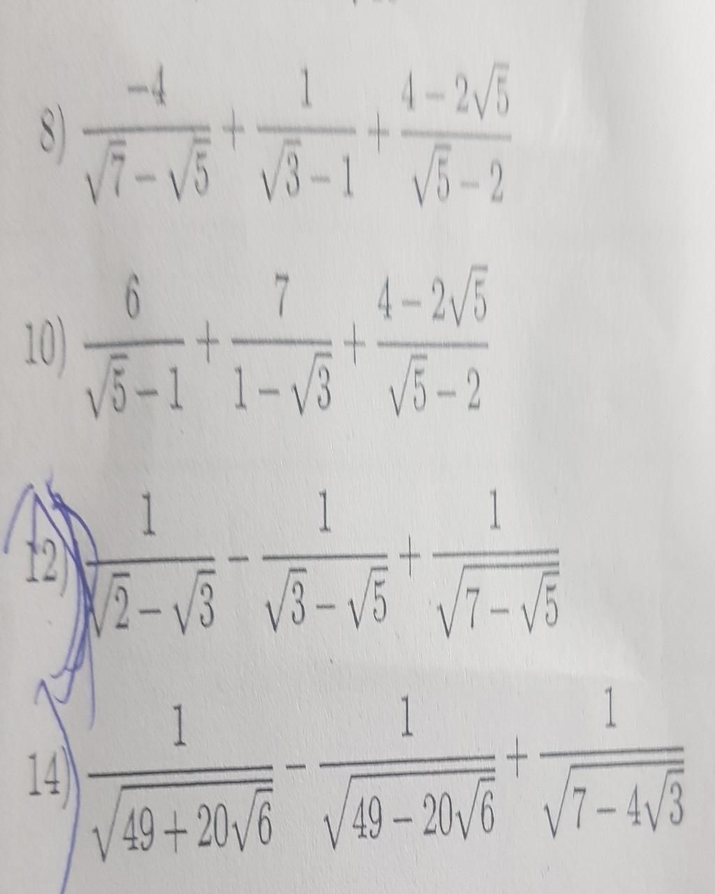 4-2√5 + √7-√5 √3-1 √5-2 8) √7- 7 6 10) + √5-1 1 1-√3 14) + 4-2√/5 √√5-2 ...