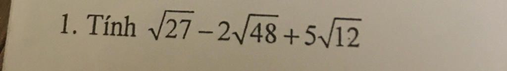 1. Tính V27 – 2V48 +5V12 - câu hỏi 6182766 - hoidap247.com