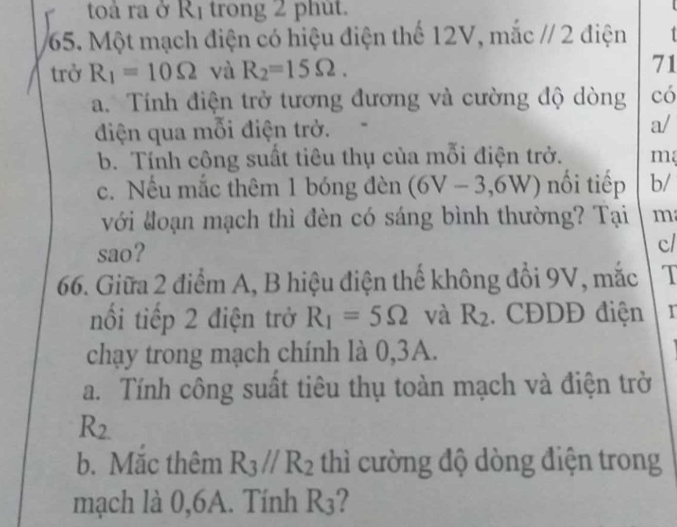 toa ra ở Rị trong 2 phút. 65. Một mạch điện có hiệu điện thế 12V, mắc // 2 điện trở R1 =105 và R ...