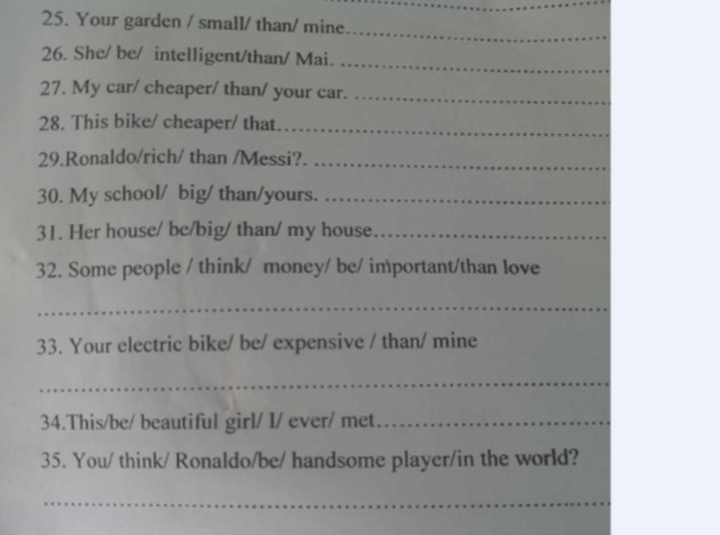 làm nhanh cho mình với ahhh Complete sentences using the words given ...