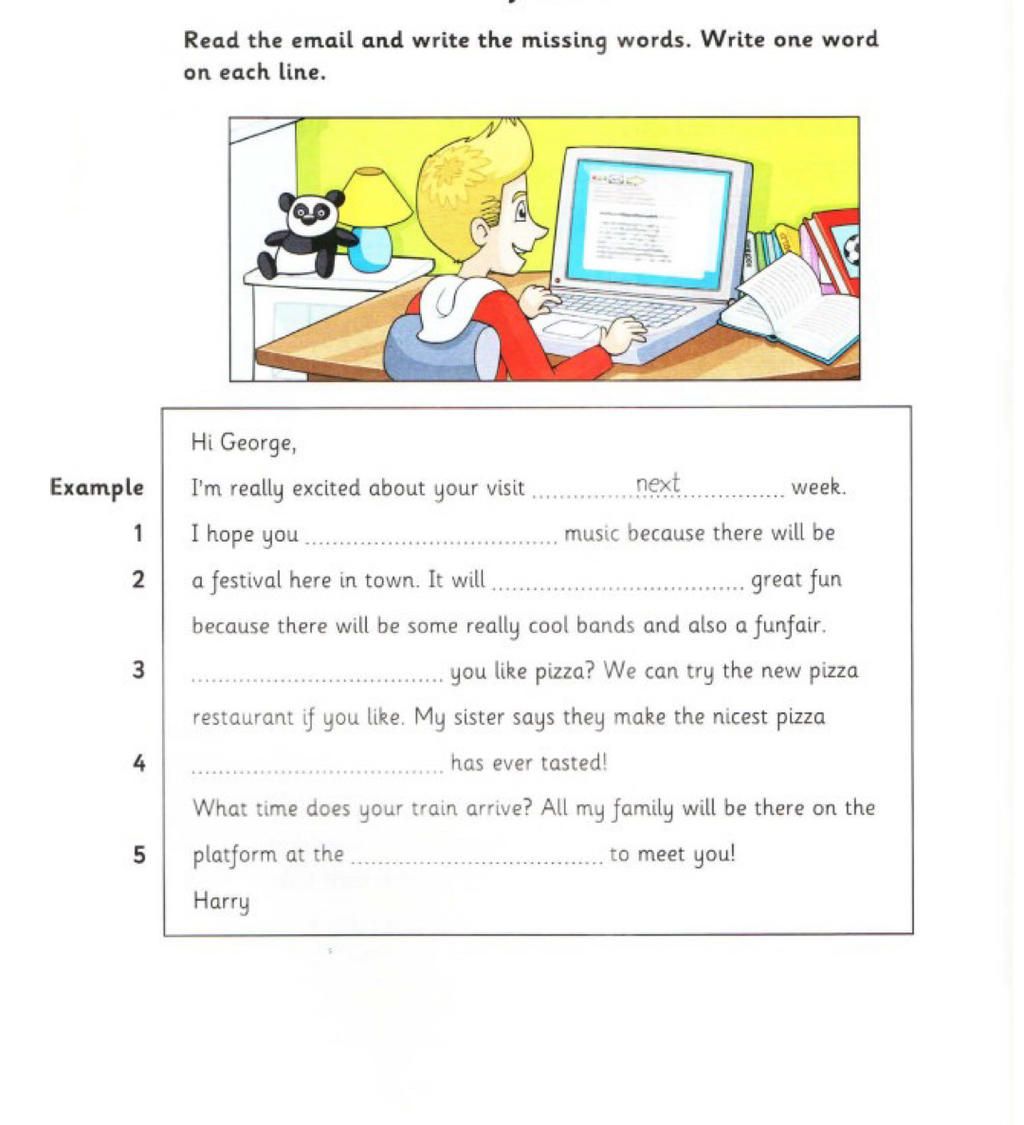 Example 1 2 3 4 5 Read the email and write the missing words. Write one word on each line. Hi ...