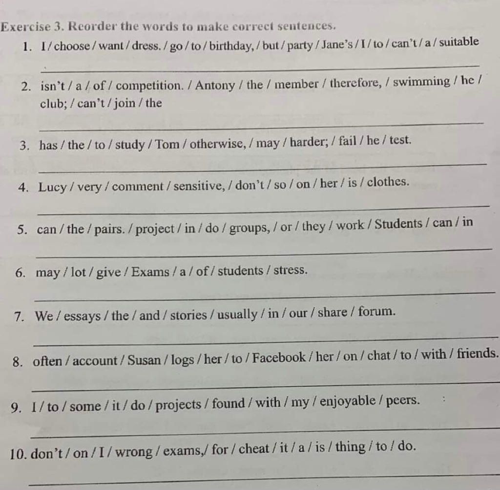 Exercise 3. Reorder the words to make correct sentences. 1. I/choose ...