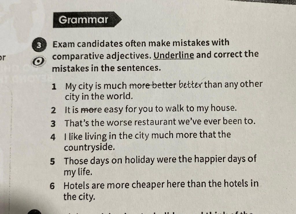 or 3 Grammar Exam candidates often make mistakes with comparative ...