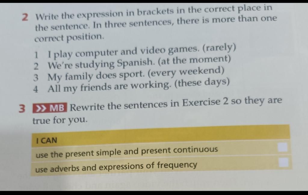 2 Write the expression in brackets in the correct place in the sentence ...
