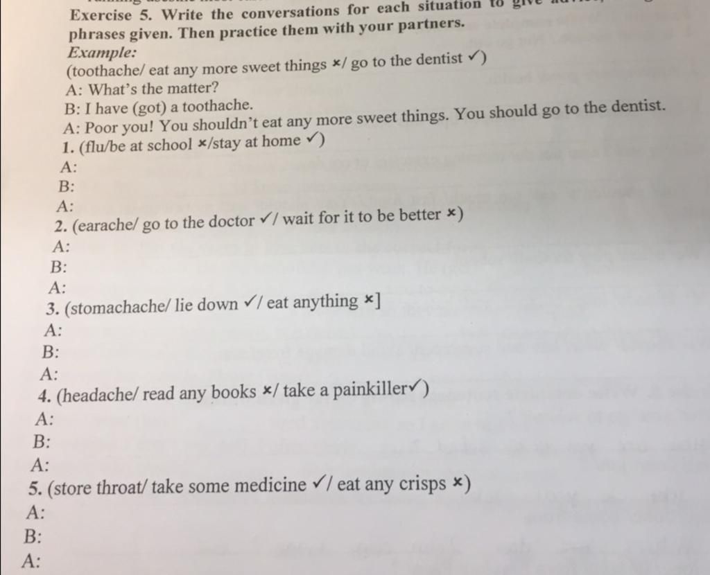 Exercise 5. Write the conversations for each situation phrases given ...