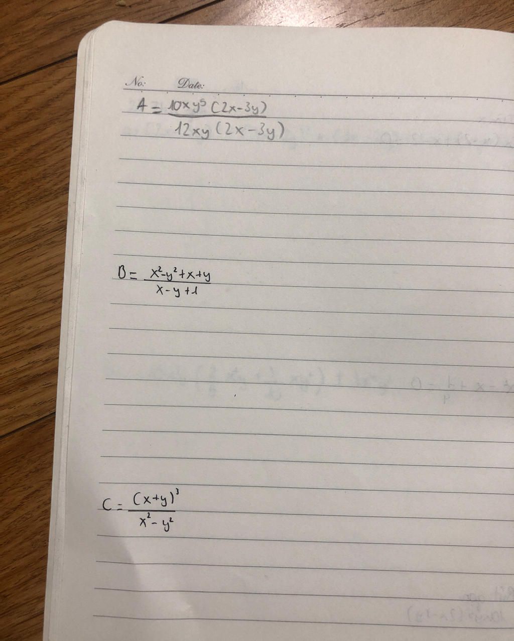 No: Date: A-10xys (2x-3y) 12xy (2x-3y) B = x²-y²+x+y X-y +1 C = (x+y)³ ...