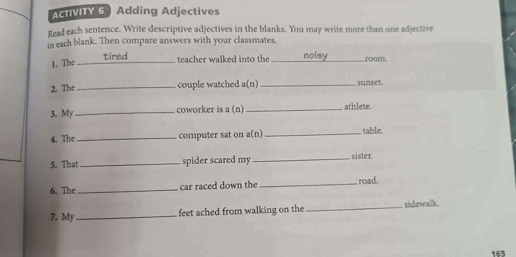 ACTIVITY 6 Adding Adjectives Read each sentence. Write descriptive adjectives in the blanks. You ...