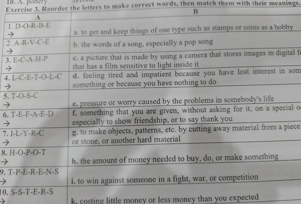 10. A. pottery Exercise 3. Reorder the letters to make correct words ...