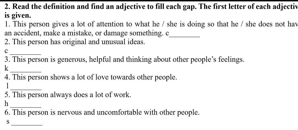 2. Read the definition and find an adjective to fill each gap. The first letter of each adjectiv ...