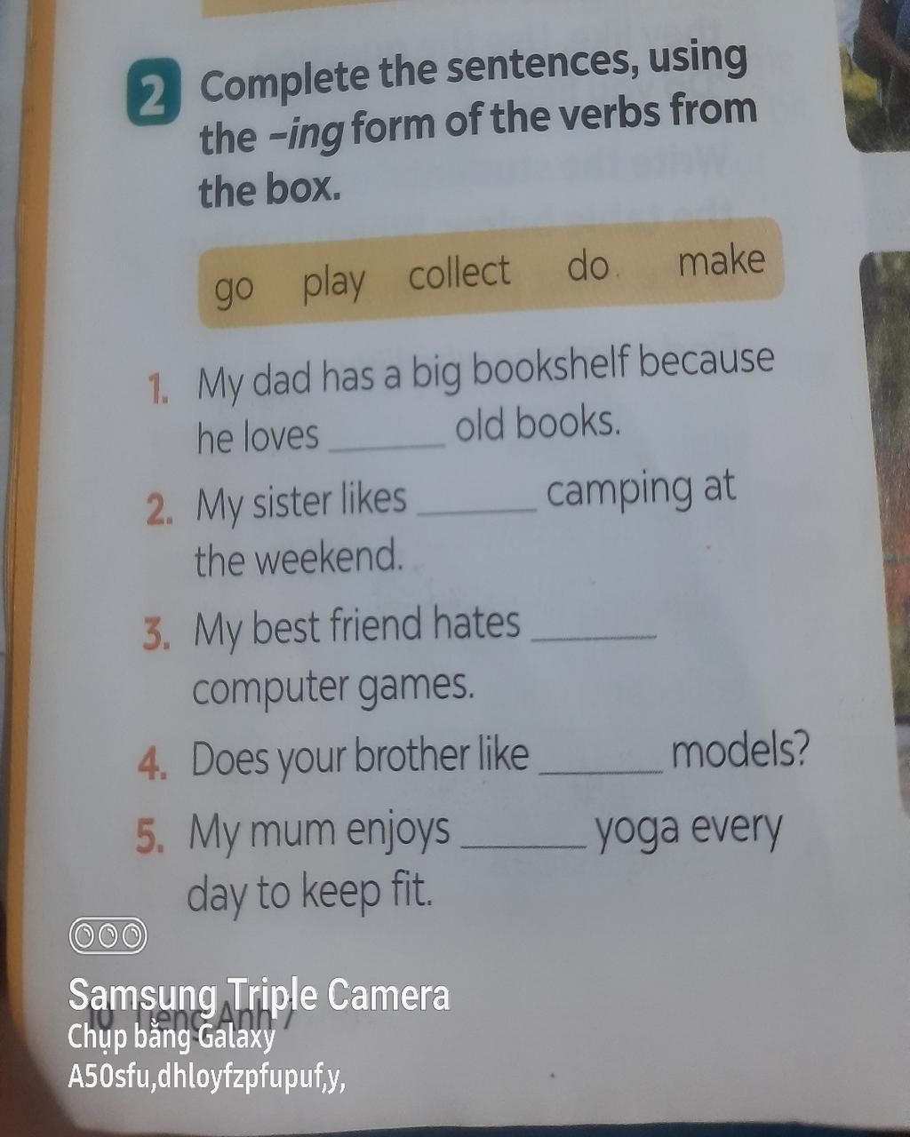 2 Complete the sentences, using the -ing form of the verbs from the box ...