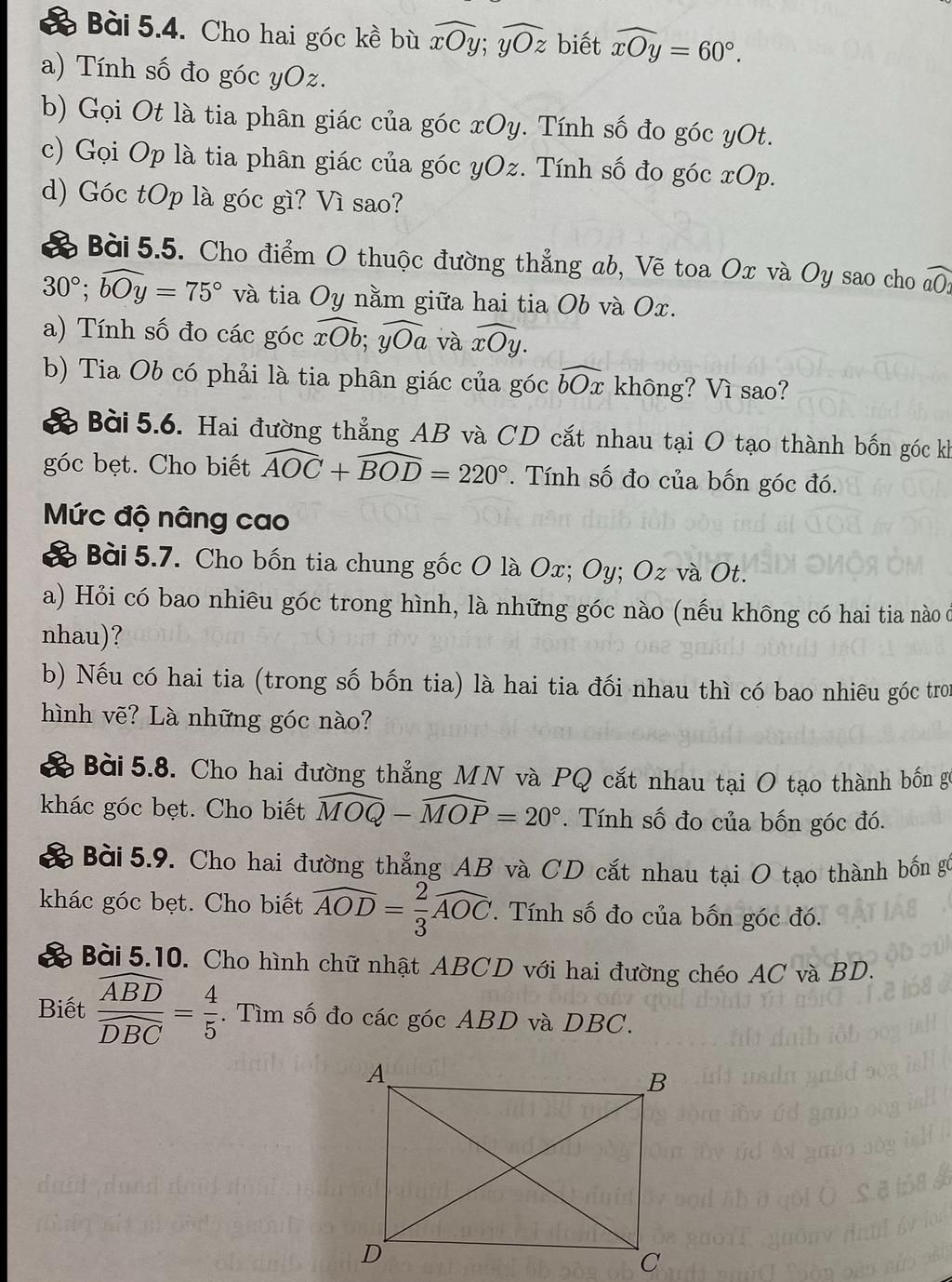 a Bài 5.4. Cho hai góc kề bù xOy; yOz biết xOy = 60°. a) Tính số đo góc yOz. b) Gọi Ot là tia ...