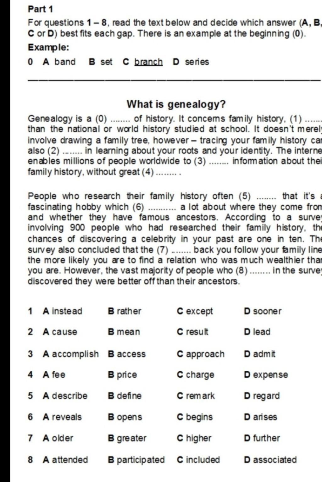 Part 1 For questions 1-8, read the text below and decide which answer (A, B, C or D) best fits ...