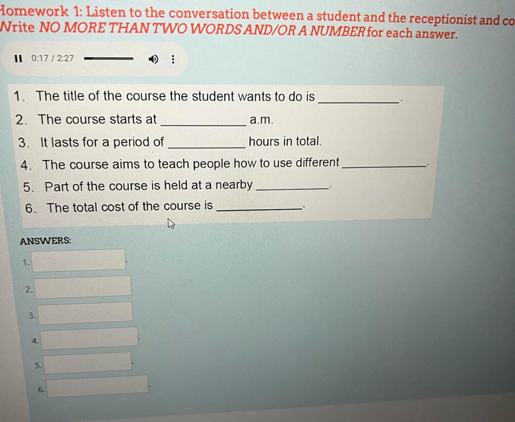 Homework 1: Listen to the conversation between a student and the receptionist and co- Write NO ...